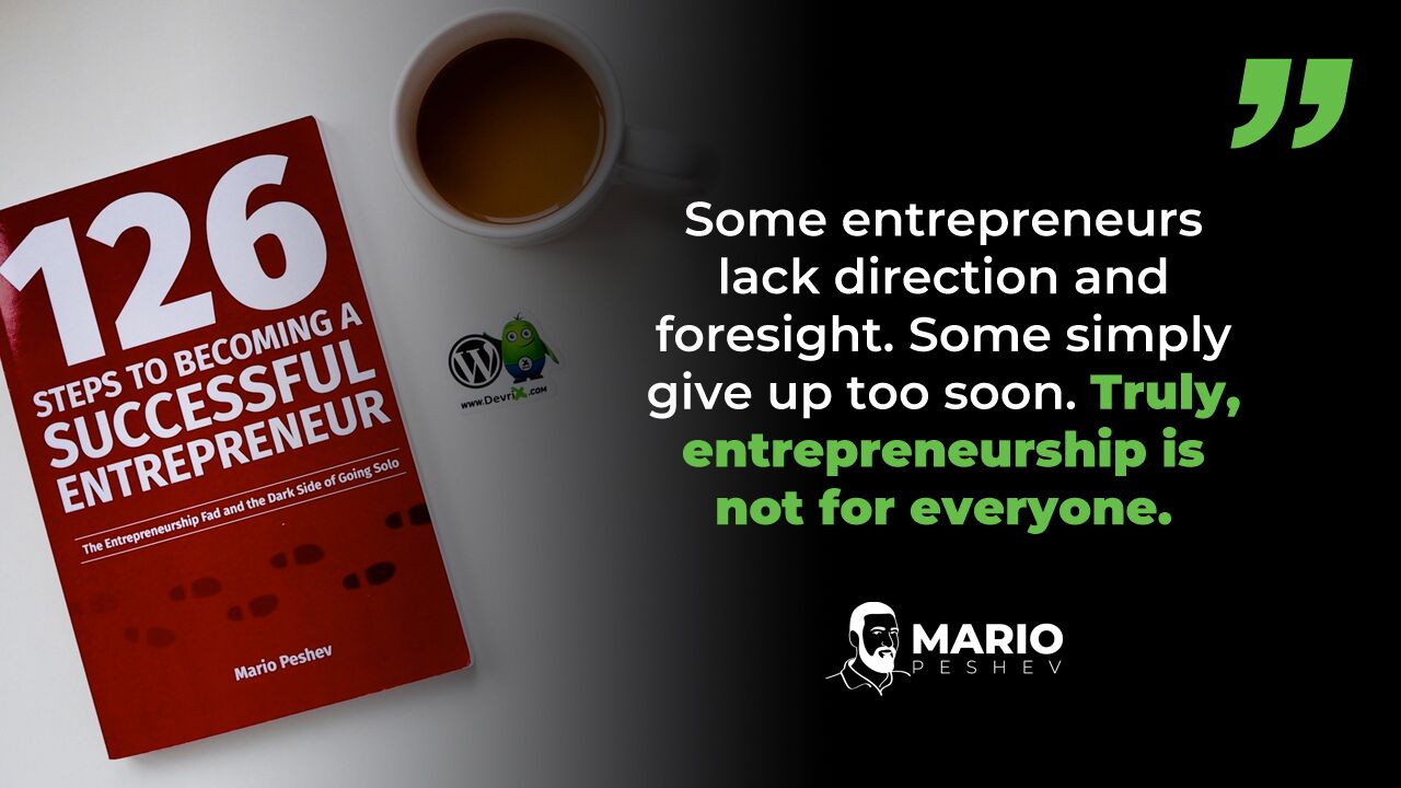 20 Traits of Failing Entrepreneurs You Should Avoid - Mario Peshev